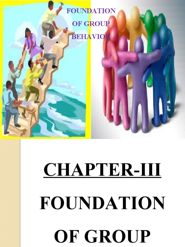 Organizational Behaviors: Foundation of Group Behavior | PDF ...