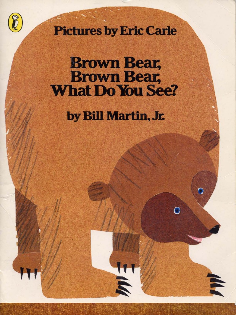 Brown Bear Brown Bear What Do You See | PDF
