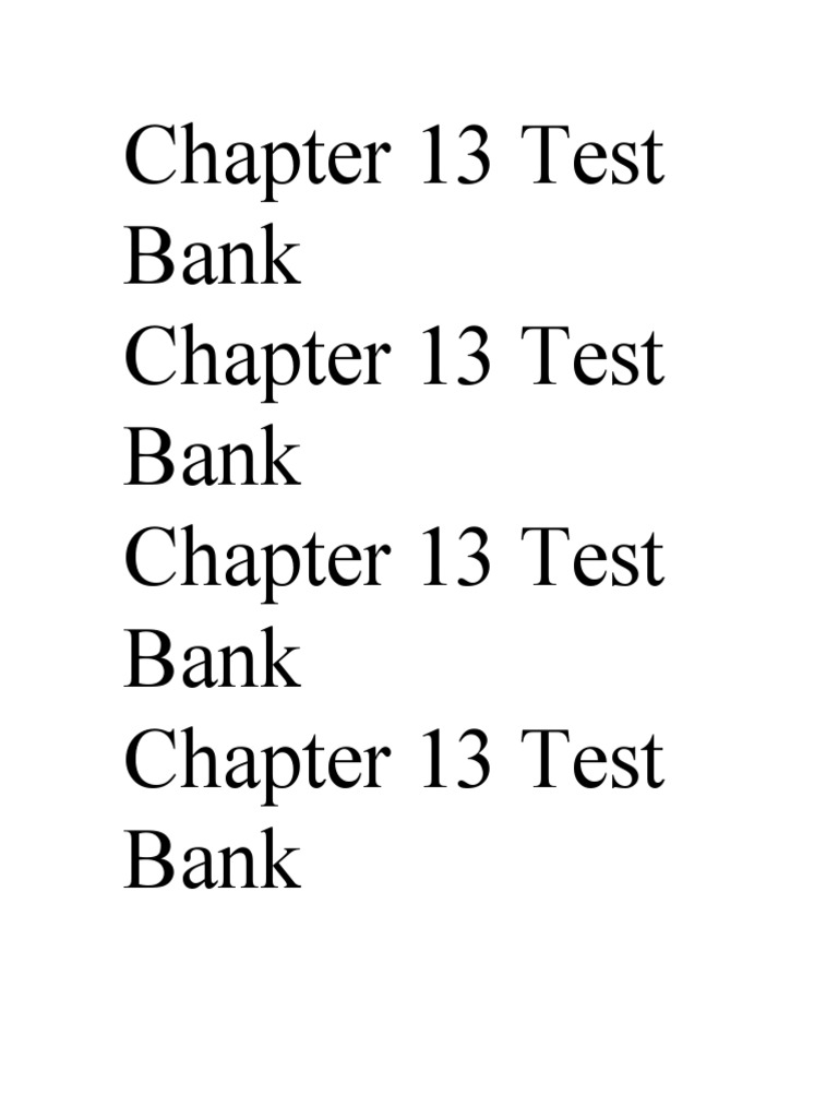Chapter 13 Test Bank Chapter 13 Test Bank Chapter 13 Test Bank Chapter ...