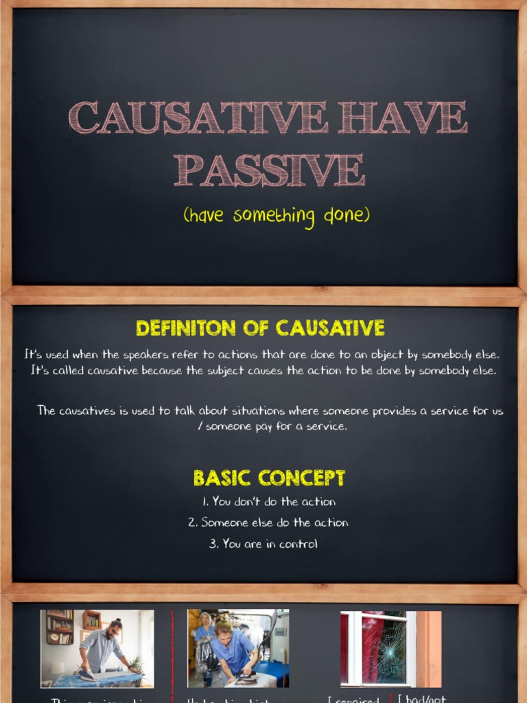Causative Have Passive Material 2022 | PDF | Grammatical Tense | Semantic Units
