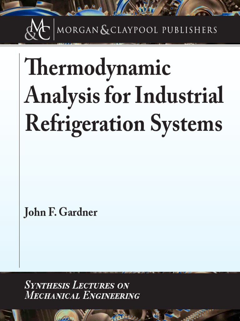 Thermodynamic Analysis For Industrial Refrigeration Systems | PDF ...