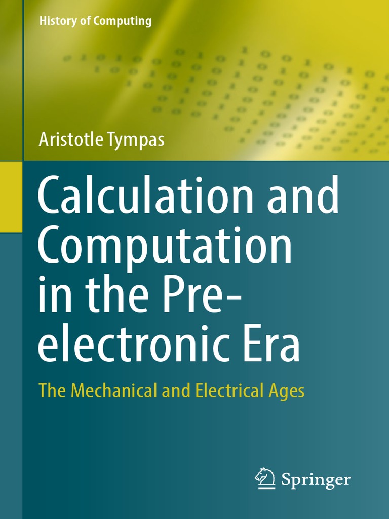 Calculation and Computation in The Pre-Electronic Era | Download Free ...