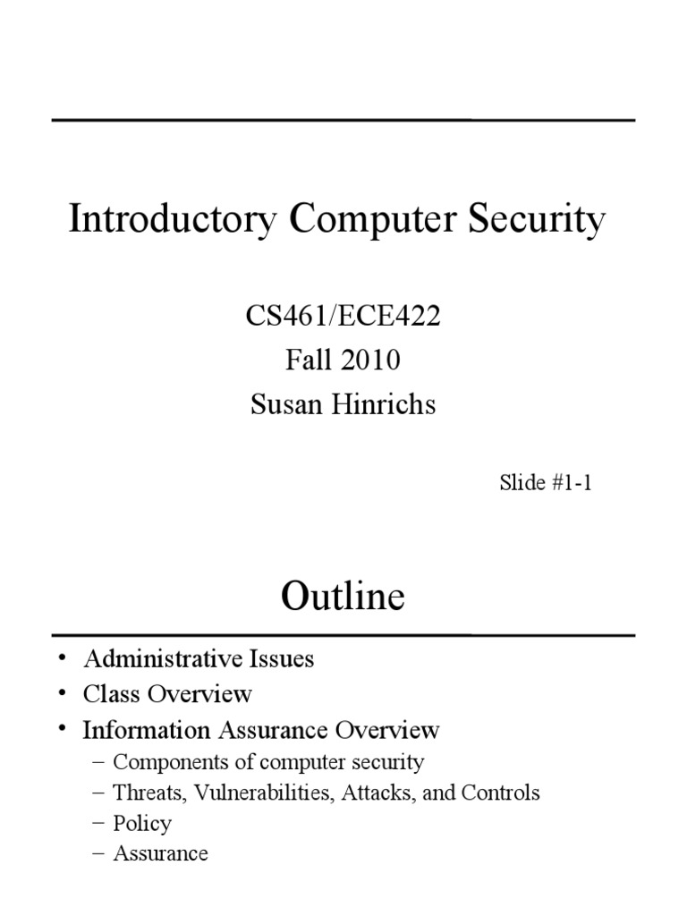 Introductory Computer Security: CS461/ECE422 Fall 2010 Susan Hinrichs | PDF | Vulnerability ...