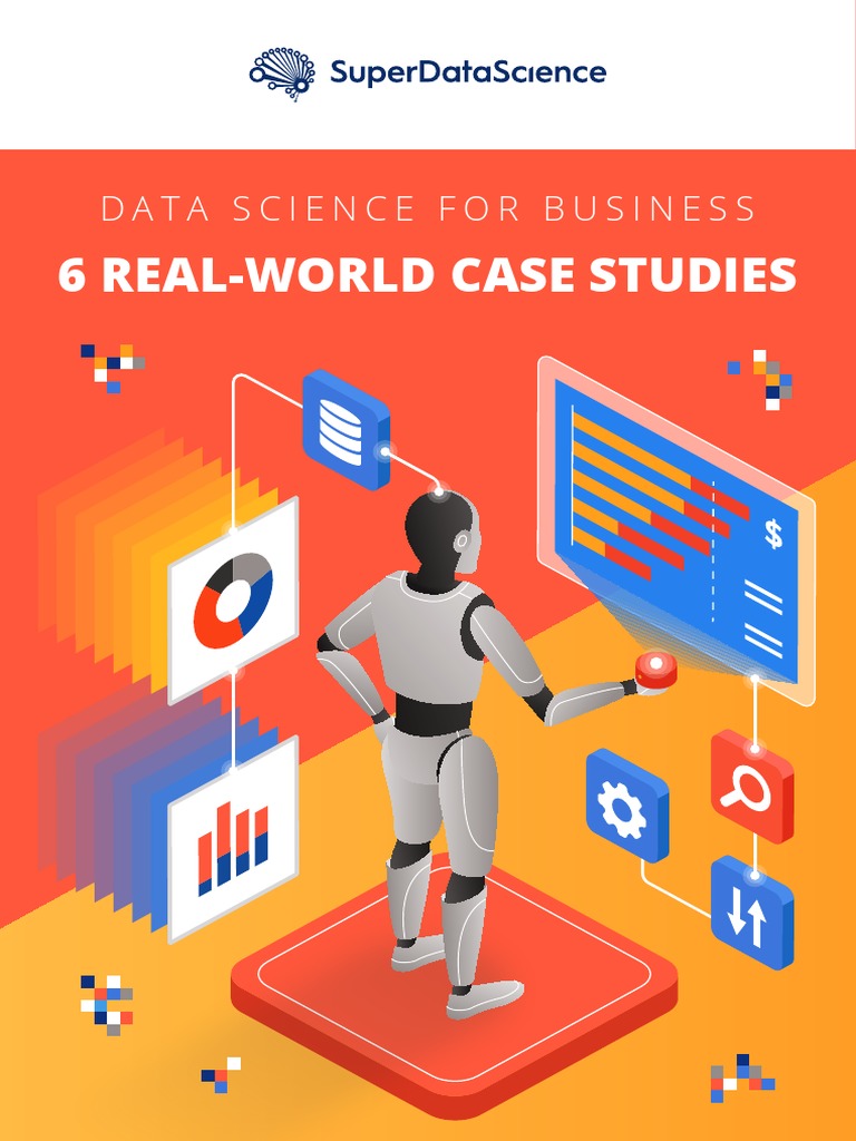 6 Real-World Case Studies: Data Science For Business | Download Free PDF | Errors And Residuals ...