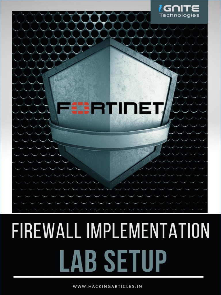 Fortinet Lab Setup Firewall | PDF | Virtual Private Network | Ip Address