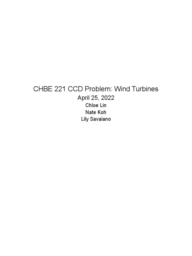 CHBE 221 CCD Project | PDF | Wind Turbine | Wind Power