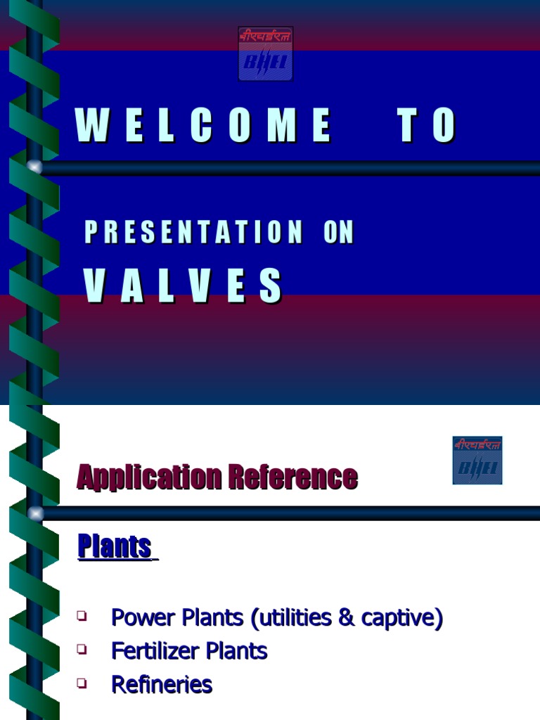 Comprehensive Presentation on Valves Used in Thermal Power Plants and ...