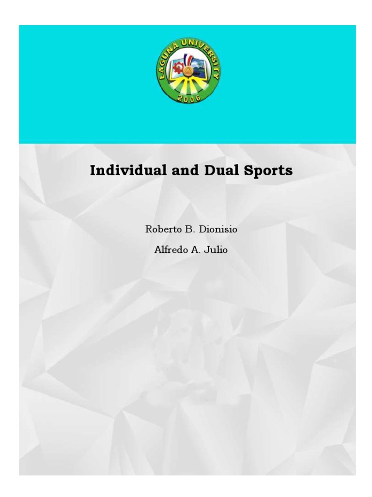 Individual and Dual Sports: Roberto B. Dionisio Alfredo A. Julio | PDF ...