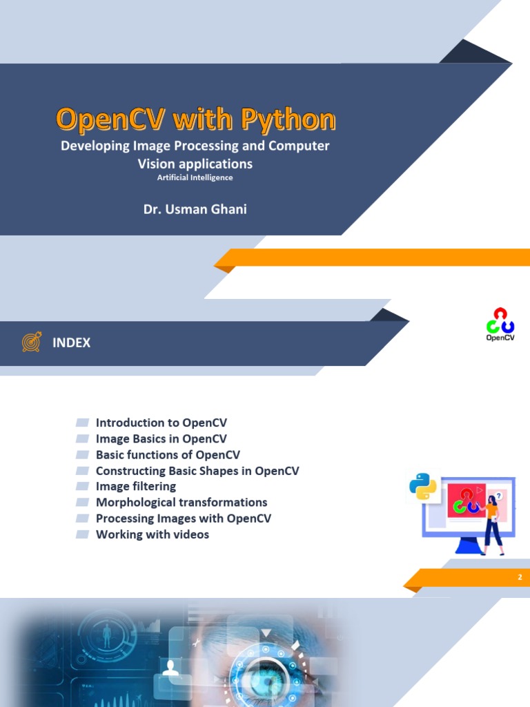 Developing Image Processing and Computer Vision Applications Dr. Usman ...