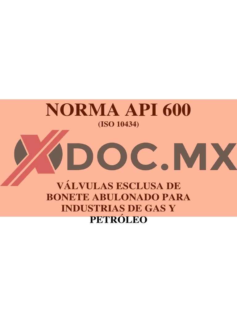 Xdoc - MX Norma API 600 | PDF | Petróleo | Ingeniería de Procesos Químicos