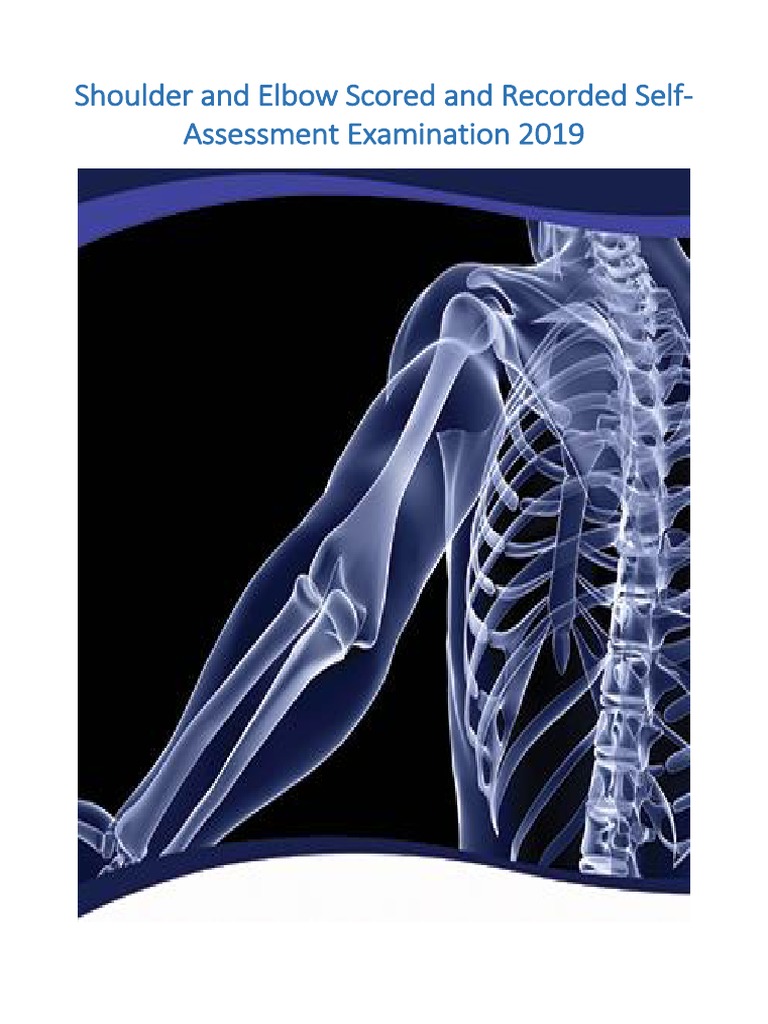 Shoulder and Elbow Scored and Recorded Self-Assessment Examination ...