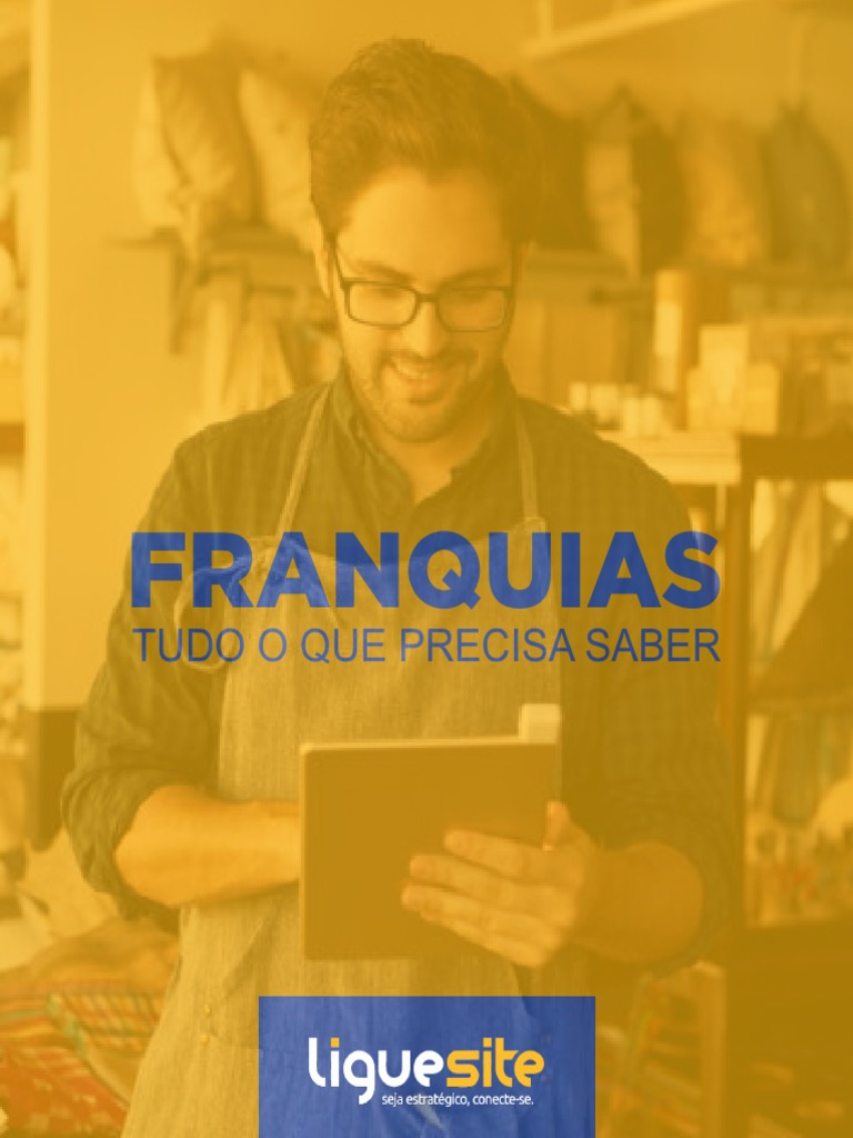 Franquias: entenda os tipos de modelos de negócio, os riscos e as ...