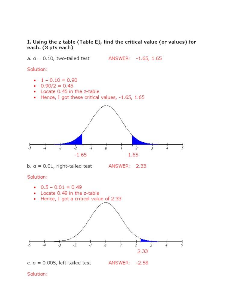 I. Using The Z Table (Table E), Find The Critical Value (Or Values) For ...