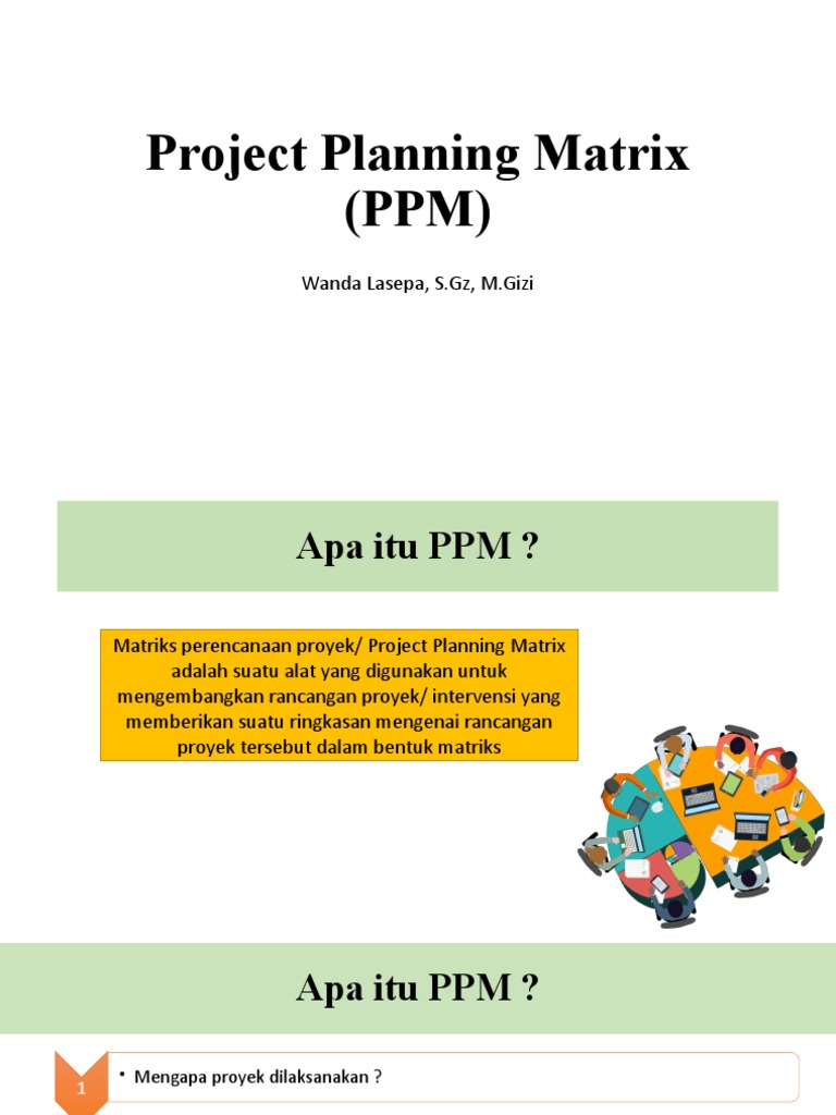 Project Planning Matrix (PPM) : Wanda Lasepa, S.GZ, M.Gizi | PDF