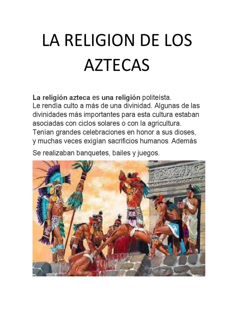 La religión azteca: creencias y prácticas religiosas de los antiguos mexicas | PDF