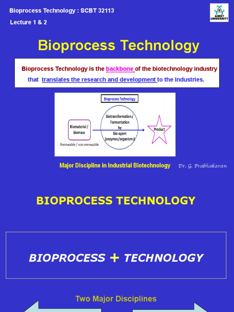 Overview of Bioprocess Technology | PDF | Biotechnology | Growth Medium