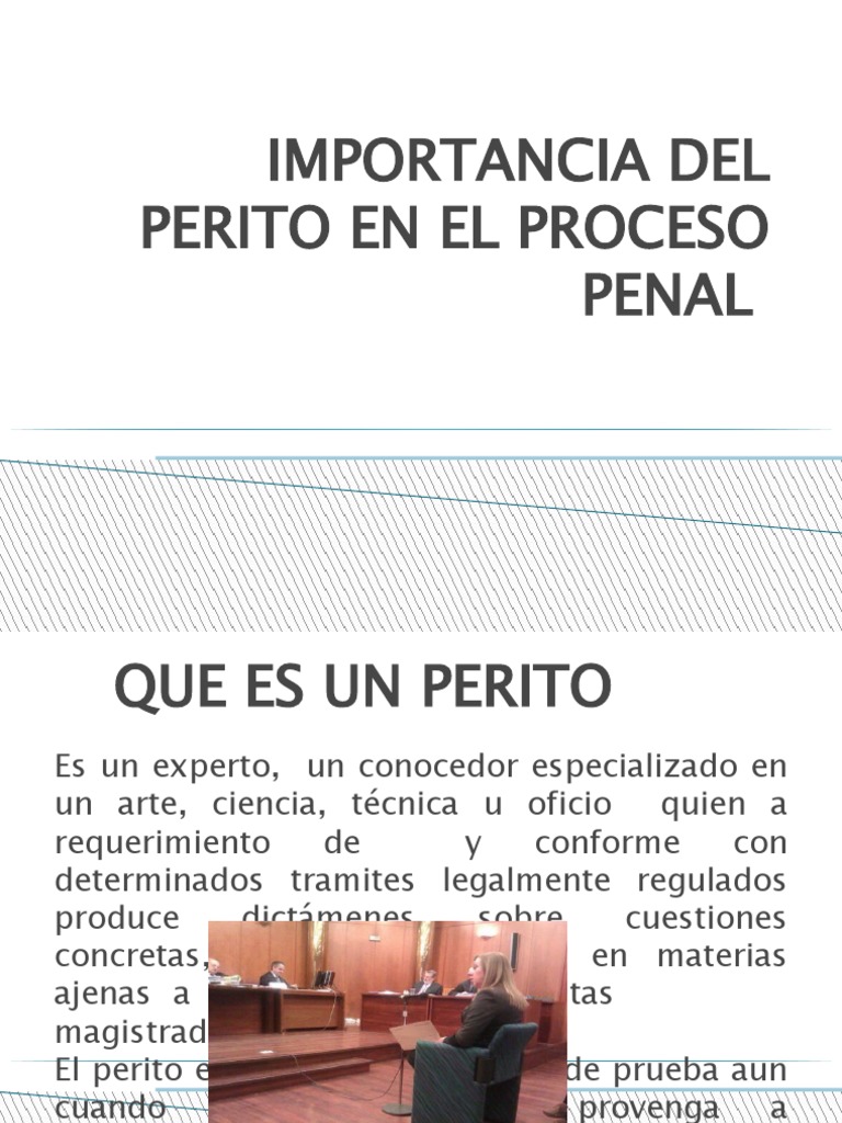 Presentacion de La Importancia Del Perito | PDF | Testigo experto ...