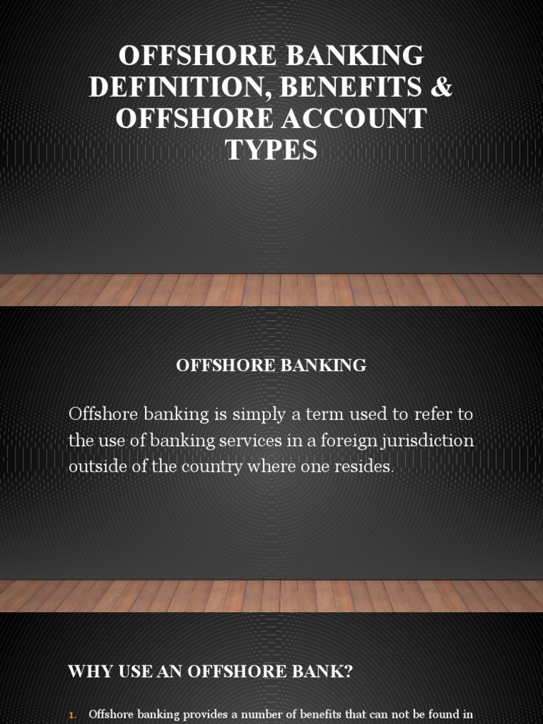 Offshore Banking Definition, Benefits & Offshore Account | PDF | Banks ...