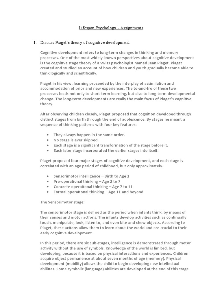 Lifespan Psychology - Assignments 1. Discuss Piaget's Theory of ...