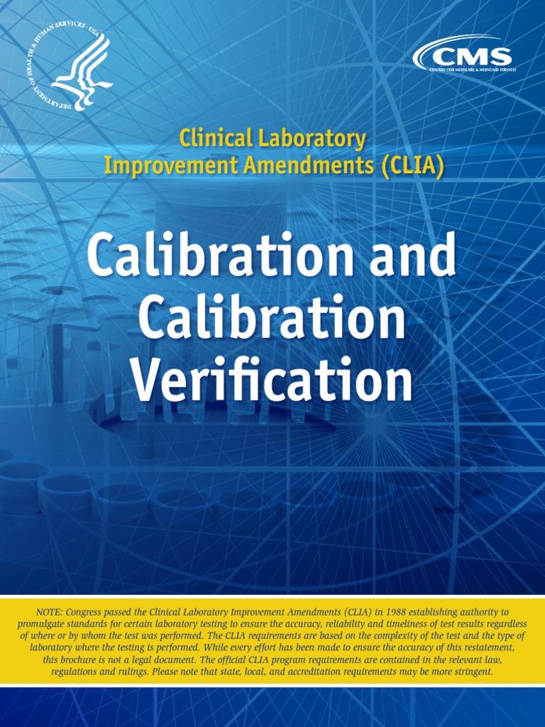 Calibration and Calibration Verification: Clinical Laboratory Improvement Amendments (CLIA ...