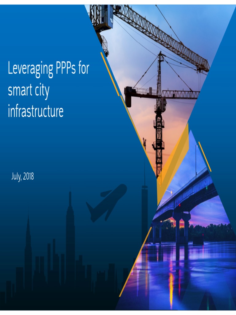 Leveraging Ppps For Smart City Infrastructure: July, 2018 | PDF ...