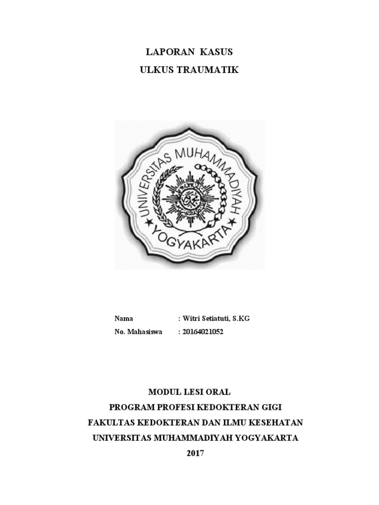Laporan Ulkus Traumatik Felisha | PDF