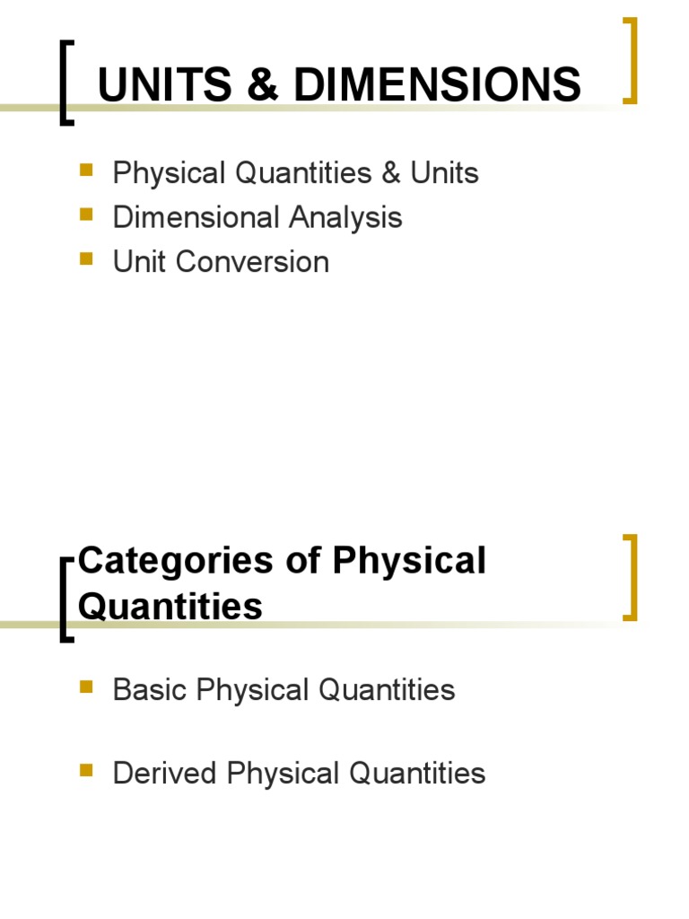 Units & Dimensions: Physical Quantities & Units Dimensional Analysis ...