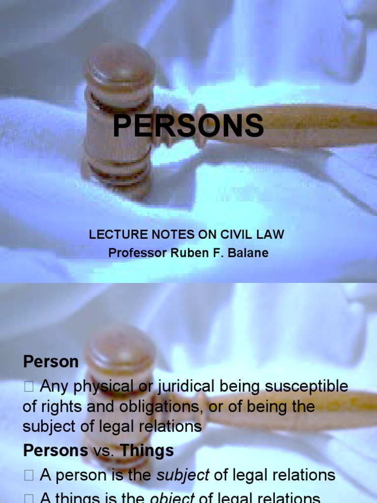 Persons: Lecture Notes On Civil Law Professor Ruben F. Balane | PDF ...