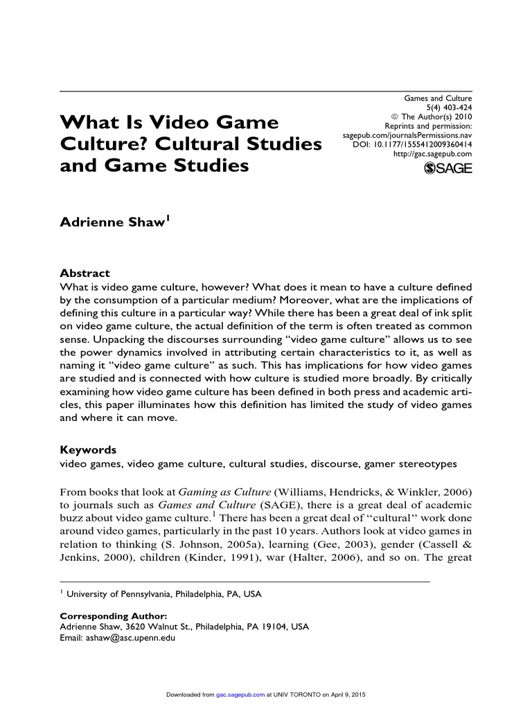What Is Video Game Culture? Cultural Studies and Game Studies ...