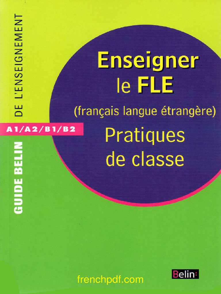 Enseigner Le Fle Pratiques De Classe Pdf
