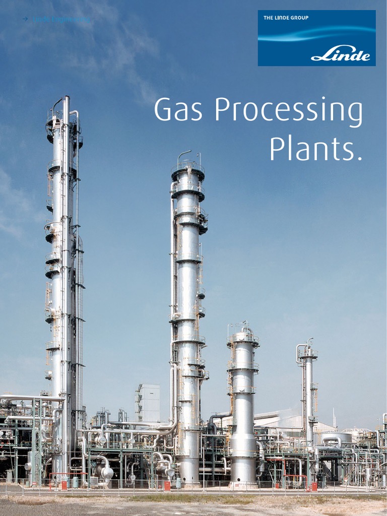 Gas Processing Plants.: Linde Engineering | PDF | Natural Gas | Hydrogen