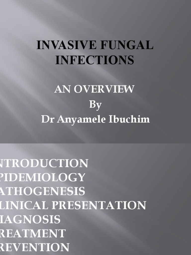 Invasive Fungal Infections | PDF | Candida (Fungus) | Fungus