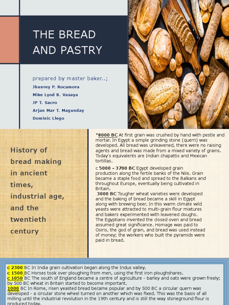 THE HISTORY OF BREAD AND PASTRY | PDF | Breads | Flour