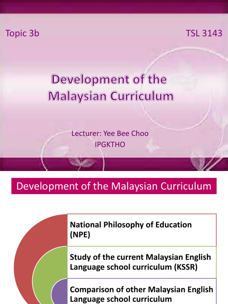 3b. Development of the Malaysian Curriculum.pdf | PDF | Curriculum ...