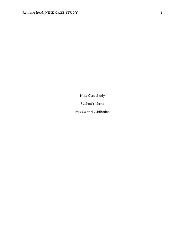 Running Head: NIKE CASE STUDY 1 | PDF | Nike | Occupational Safety And ...