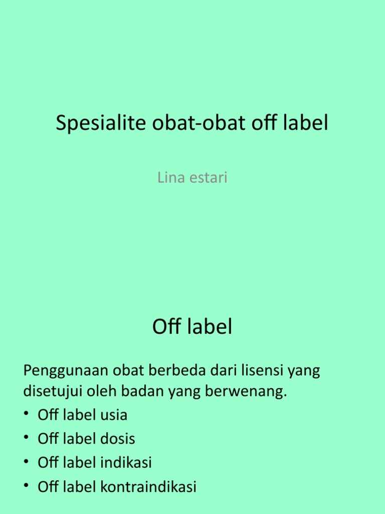 Spesialite Obat-Obat Off Label | PDF | Kesehatan Holistik