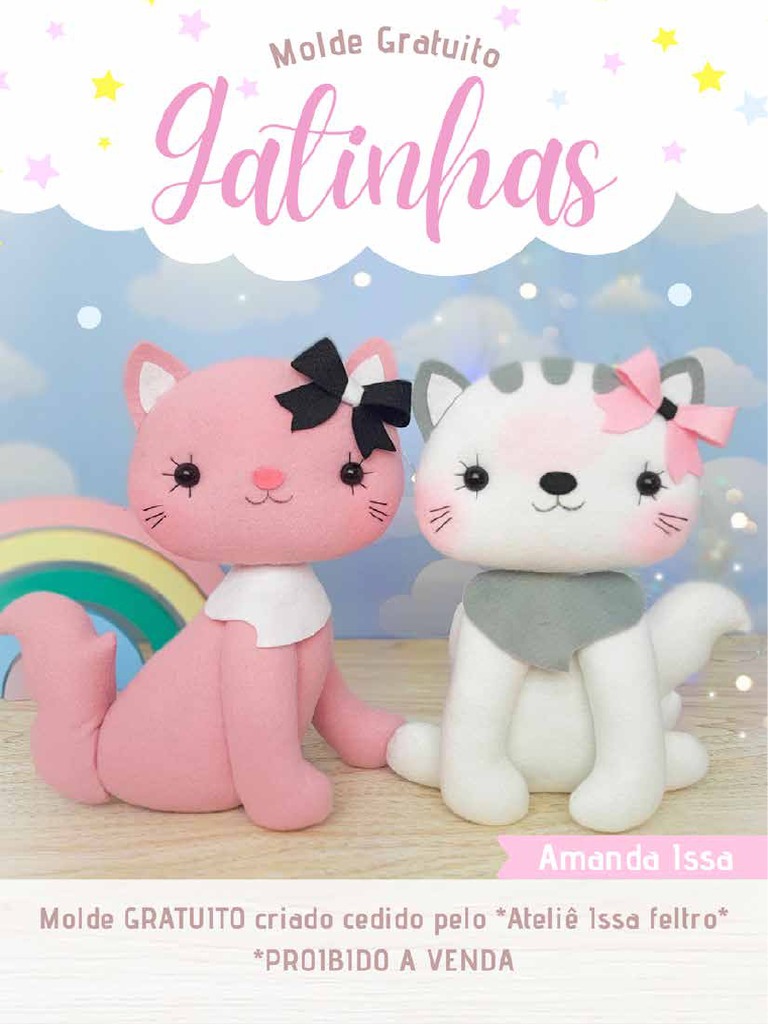 Molde-gratuito-Gatinhas-by-Atelie-Issa-Feltro | PDF