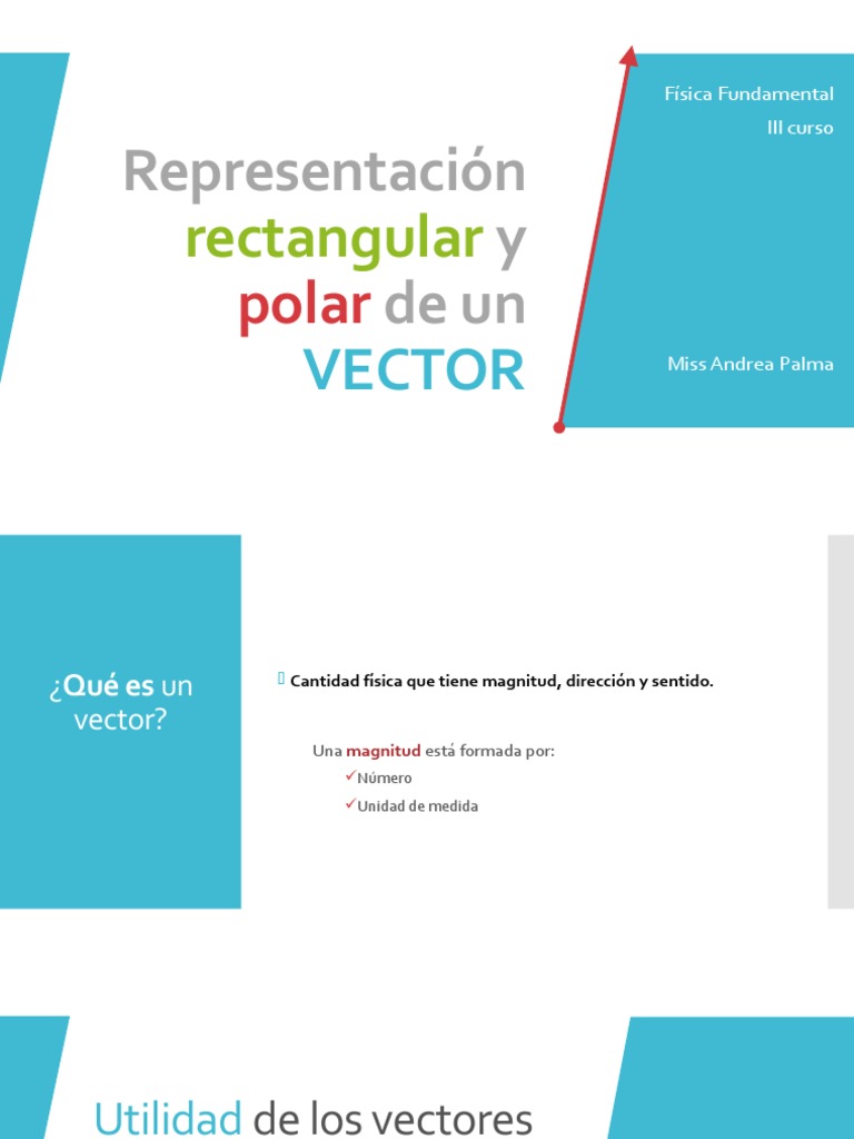 1 - Presentación 10 - Representación Rectangular y Polar de Un Vector ...