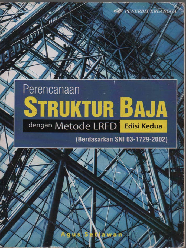 Perencanaan Struktur Baja Dengan Metode LRFD-Edisi Kedua - Agus ...