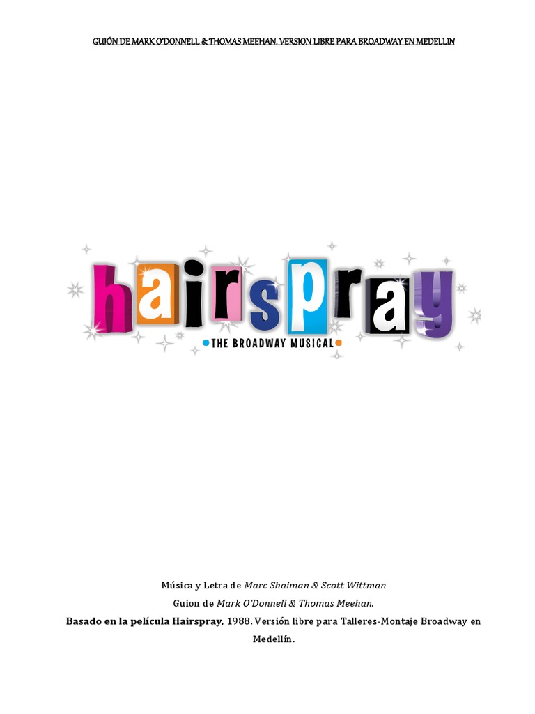 Hairspray: Versión Broadway Medellín | PDF | Las artes escénicas