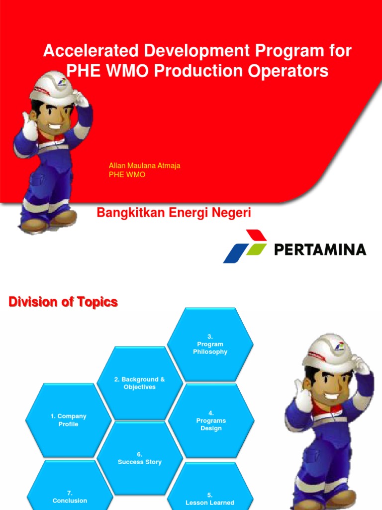 Accelerated Development Program For PHE WMO Production Operators by Allan Maulana Atmaja | PDF ...