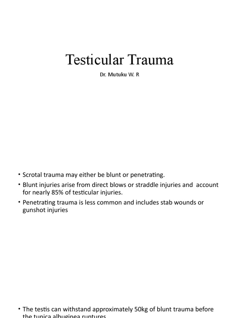 Testicular Trauma: Dr. Mutuku W. R | PDF | Testicle | Medicine