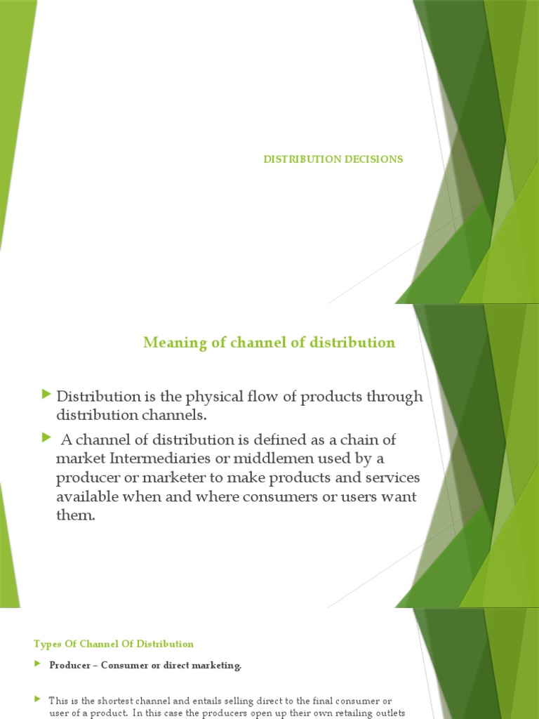 Distribution Decisions | PDF | Retail | Marketing