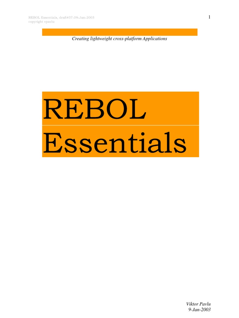 REBOL Essentials#37 09 Jan 2003 | PDF | Control Flow | String (Computer Science)