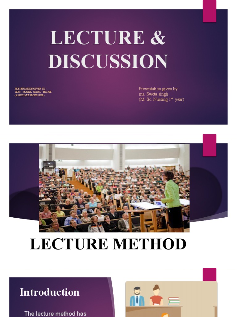 Lecture & Discussion: Presentation Given By: Ms. Sweta Singh (M. Sc ...