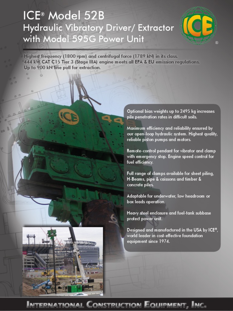 ICE Model 52B: Hydraulic Vibratory Driver/ Extractor With Model 595G ...