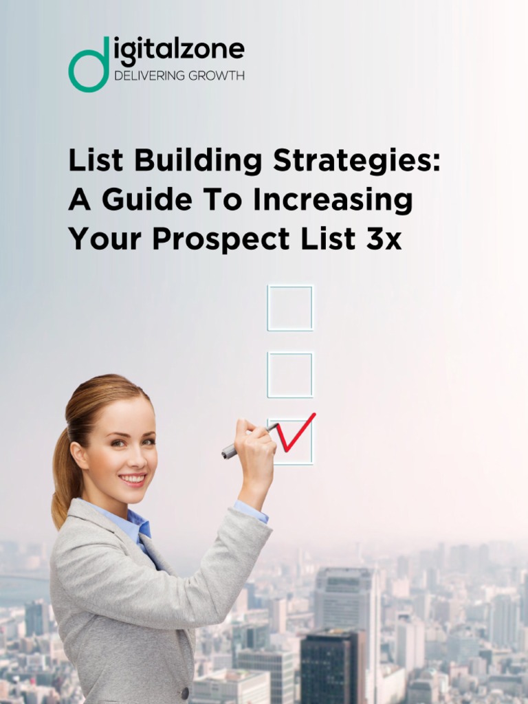 List Building Strategies A Guide To Increasing Your Prospect List 3x ...