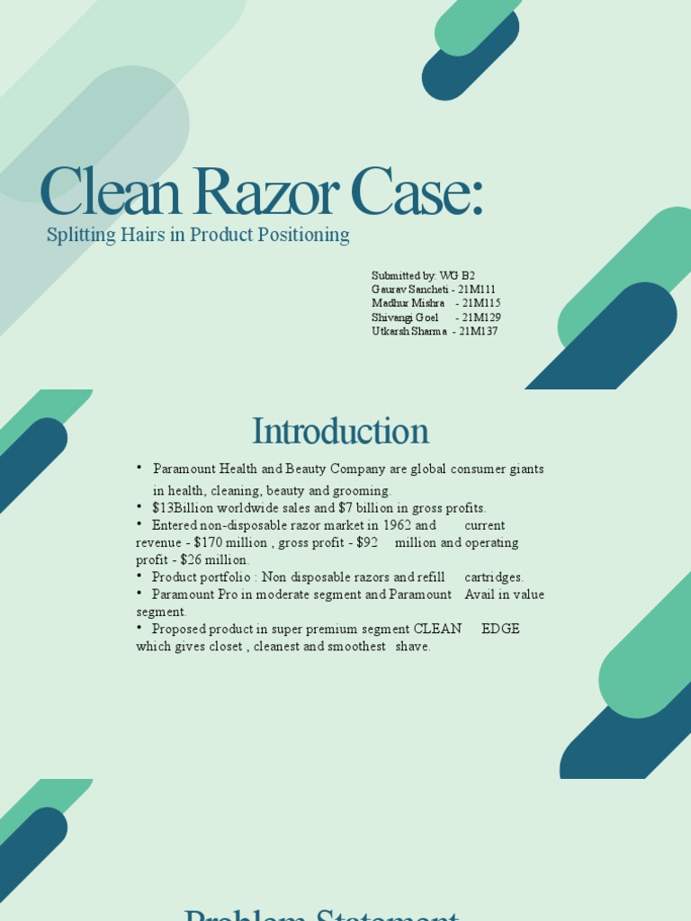 Case Analysis of Clean Edge Razor by WG B2 | PDF | Marketing | Razor