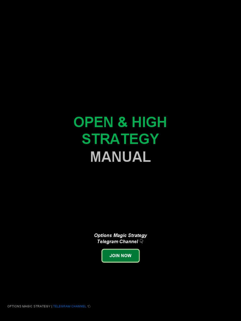 Open & High Strategy Manual | PDF | Option (Finance) | Futures Contract