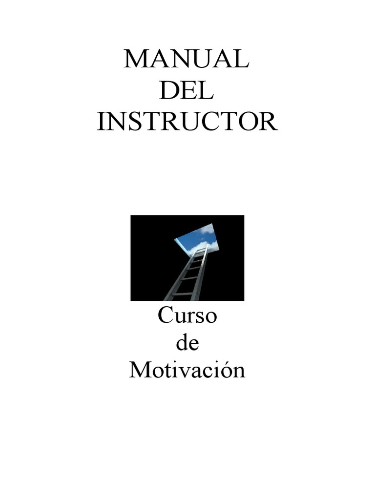 Manual del Instructor: Curso de Motivación | PDF | Motivación ...